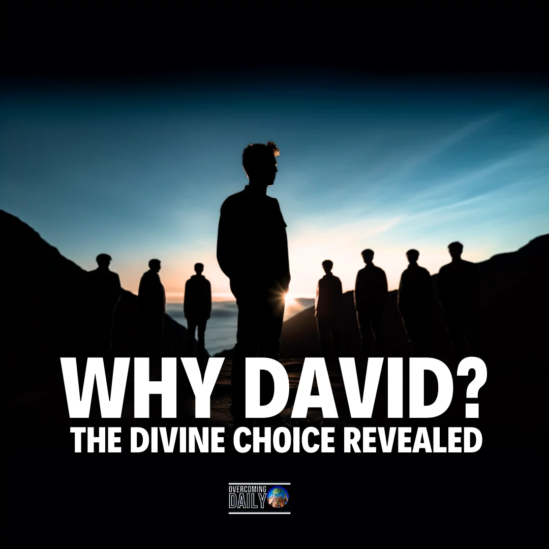 The Hidden Truth Behind Why God Chose David Over His Brothers as King ...